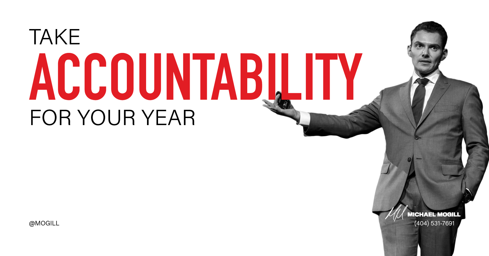 Take Accountability For Your Year - Michael Mogill